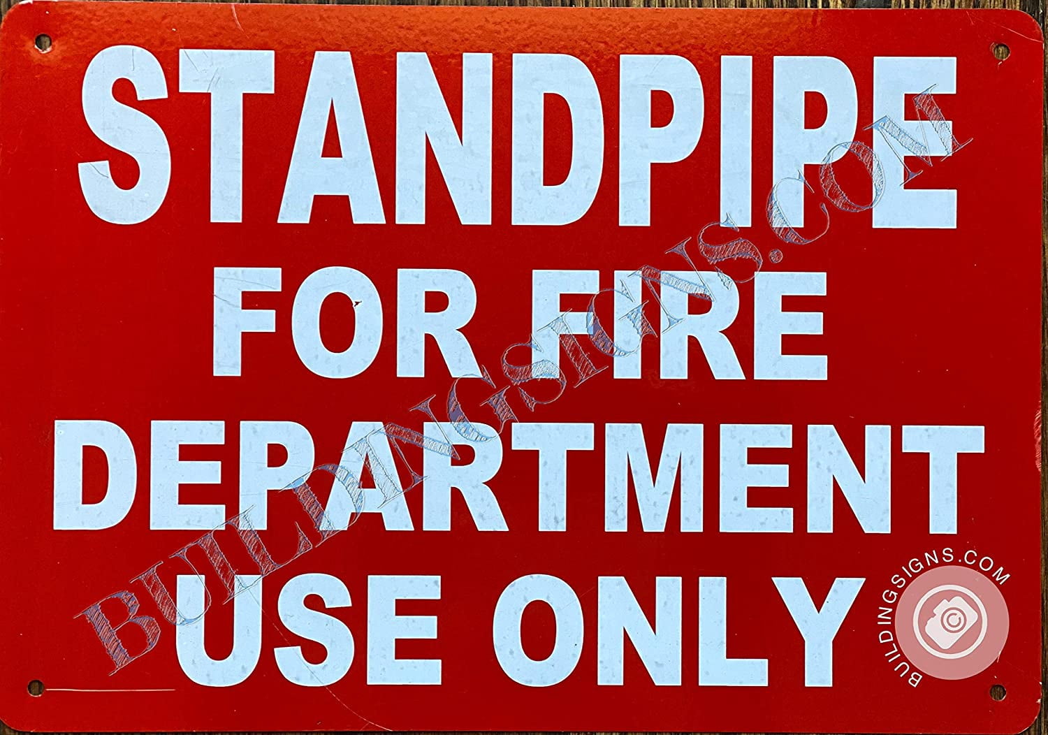 Standpipe for FIRE Department USE ONLY Sign (RED, Aluminium 7X10,Rust ...