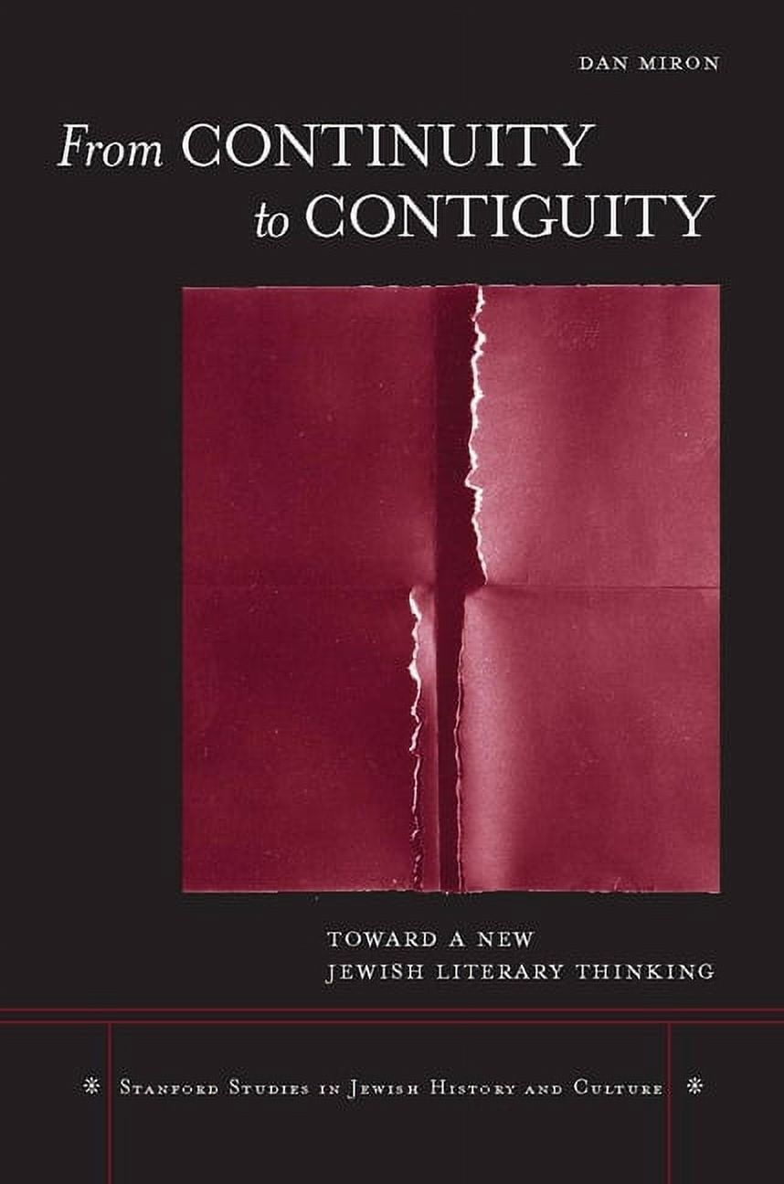 Stanford Studies in Jewish History and C: From Continuity to Contiguity ...