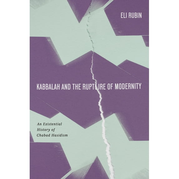 Stanford Studies in Jewish Mysticism Kabbalah and the Rupture of ...