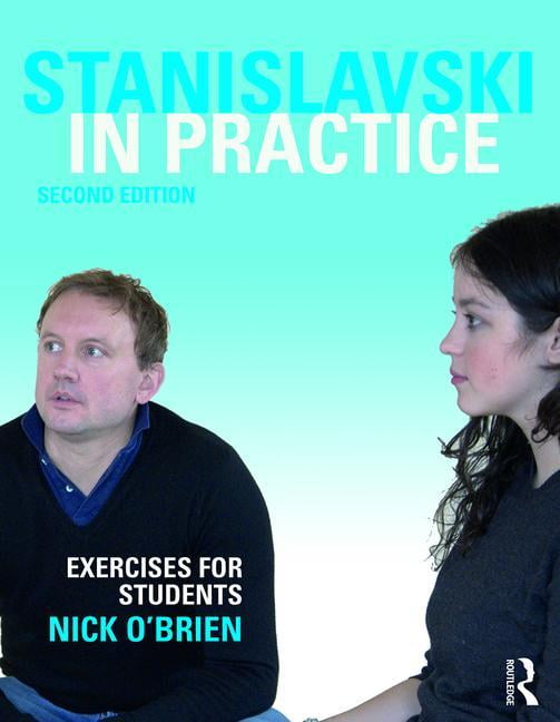 Stanislavski in Practice: Exercises for Students, (Paperback) - Walmart.com