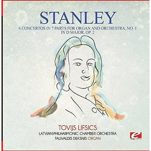 Stanley - 6 Concertos in 7 Parts for Organ & Orchestra No. 1 ...