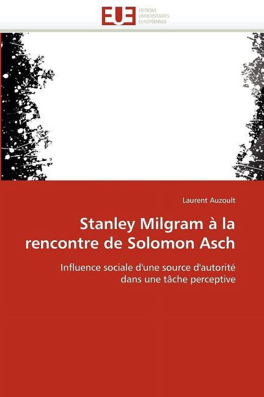 Stanley Milgram À La Rencontre de Solomon Asch (Paperback) - Walmart.com