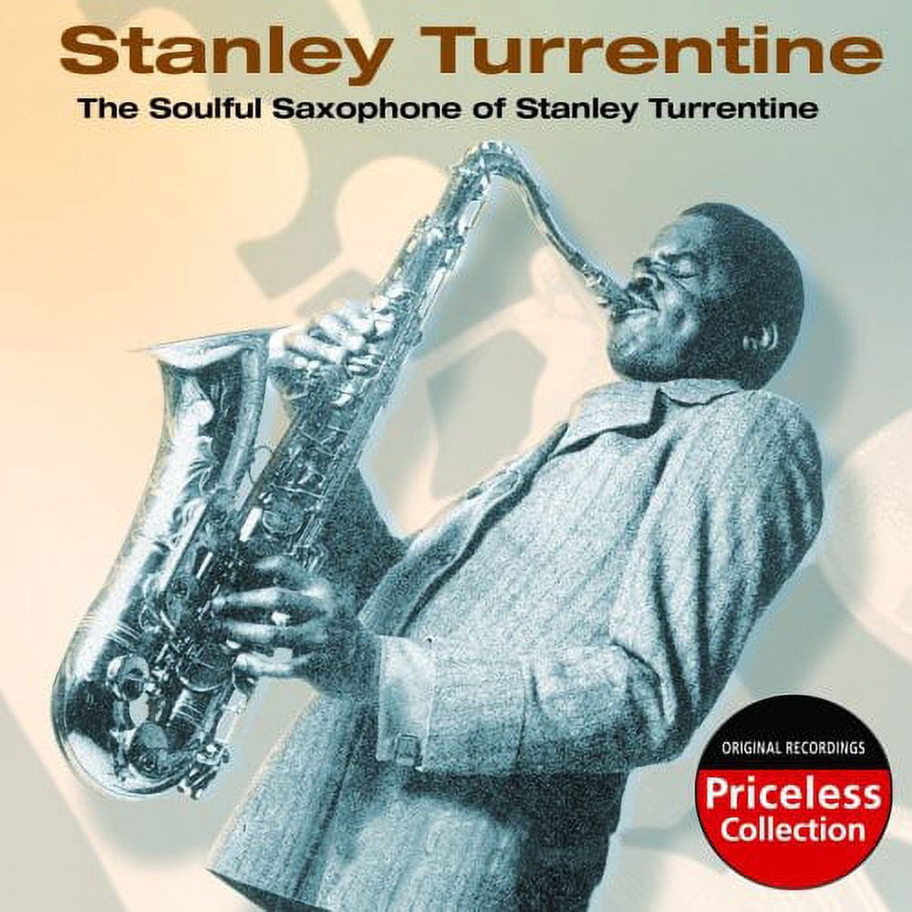 Stanley Turrentine - Soulful Saxophone of Stanley Turrentine - Music ...