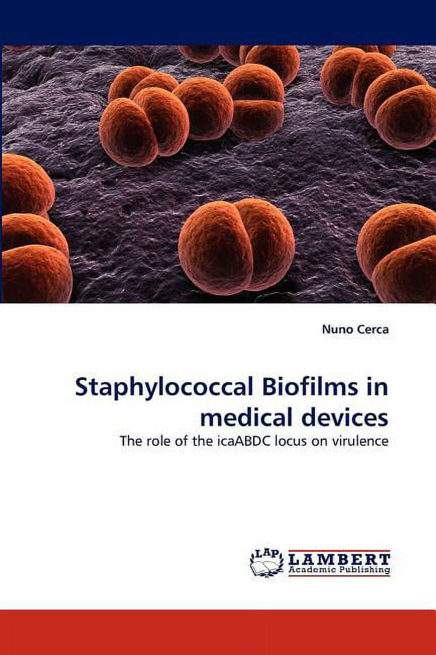 Staphylococcal Biofilms in medical devices (Paperback) - Walmart.com