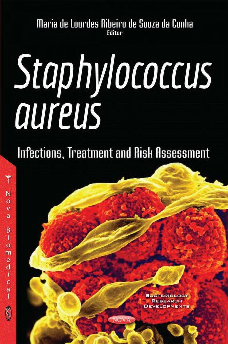 Staphylococcus Aureus : Infections, Treatment and Risk Assessment - Walmart.com