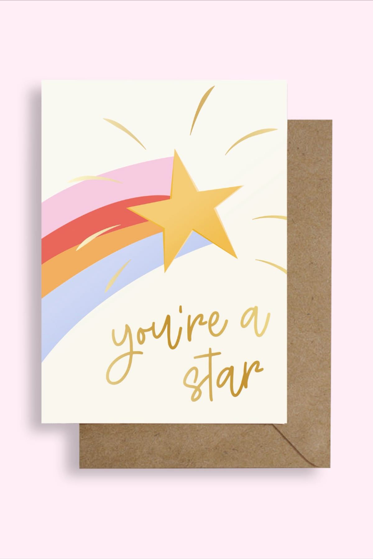 You're a Star Greeting Card – Beautiful Rainbow Design with Gold Foil ...