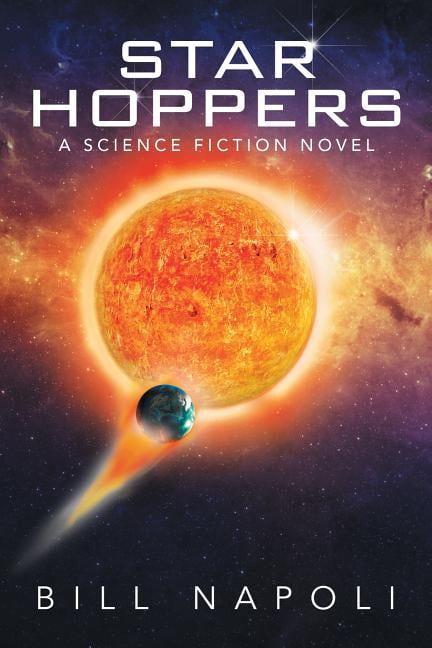 Star Hoppers : A Science Fiction Novel - Walmart.com