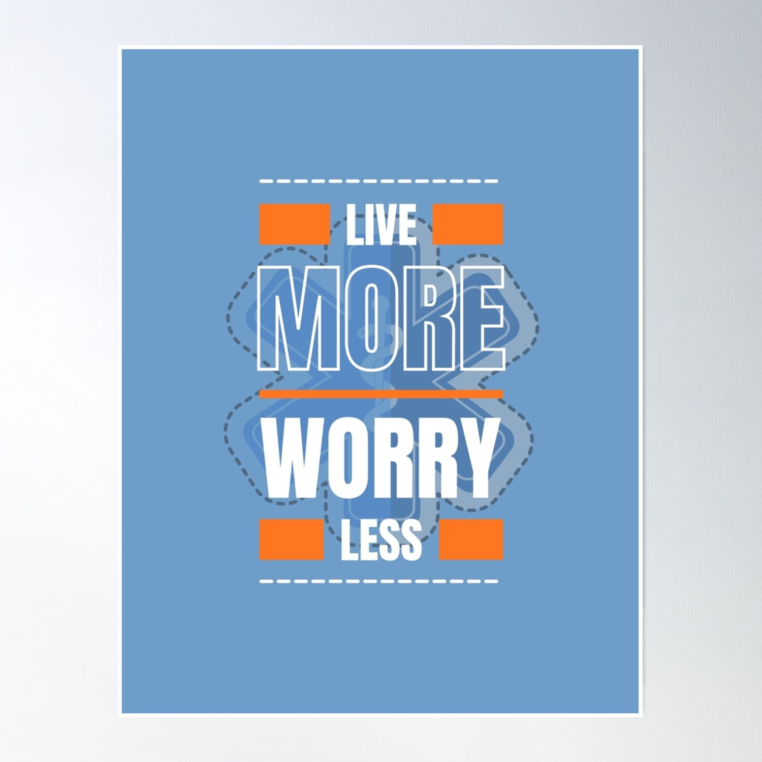 Star Of Life - Live More Worry Less. Stoic Mentality Poster Wall Art ...