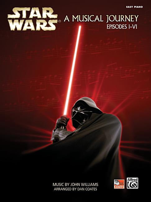 Star Wars - A Musical Journey (Music from Episodes I - VI) (Paperback ...