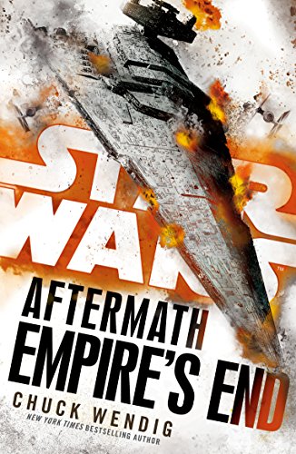 Pre-Owned Star Wars: Aftermath: Empire's End: Wendig Chuck (Aftermath ...