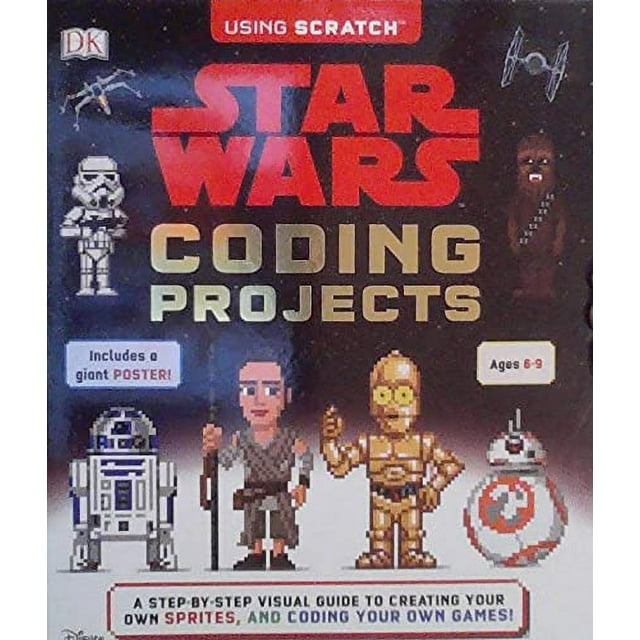 Pre Owned Star Wars Coding Projects A Step By Step Visual Guide To