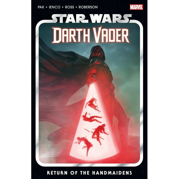 Star Wars: Darth Vader Star Wars: Darth Vader by Greg Pak Vol. 6 ...