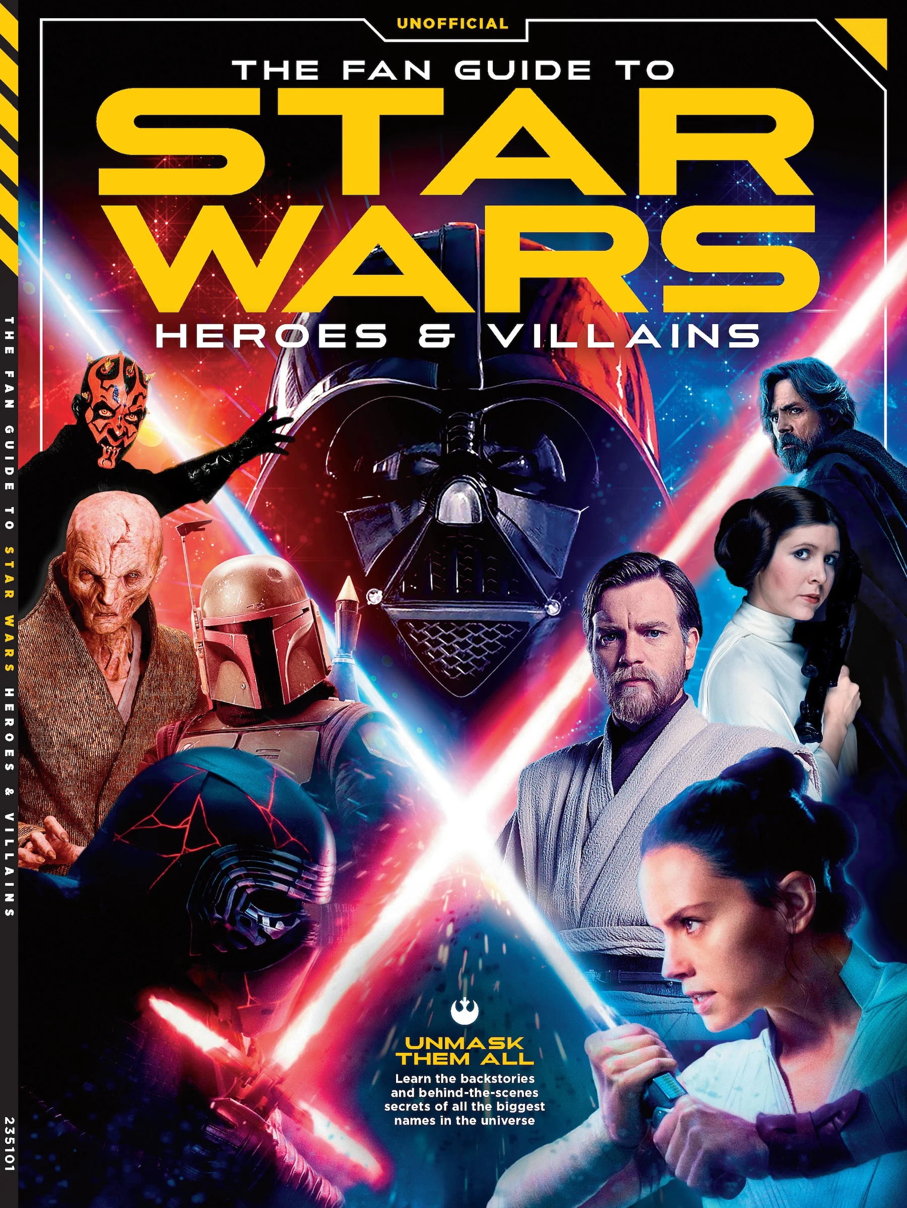 Star Wars - Fan Guide To Heroes Villains: Backstories BTS Of Universe ...