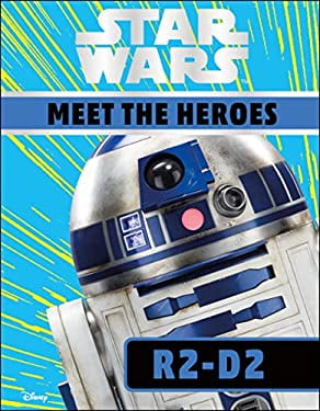 Pre-Owned Star Wars Meet the Heroes R2-D2 (Hardcover) 1465485686 ...