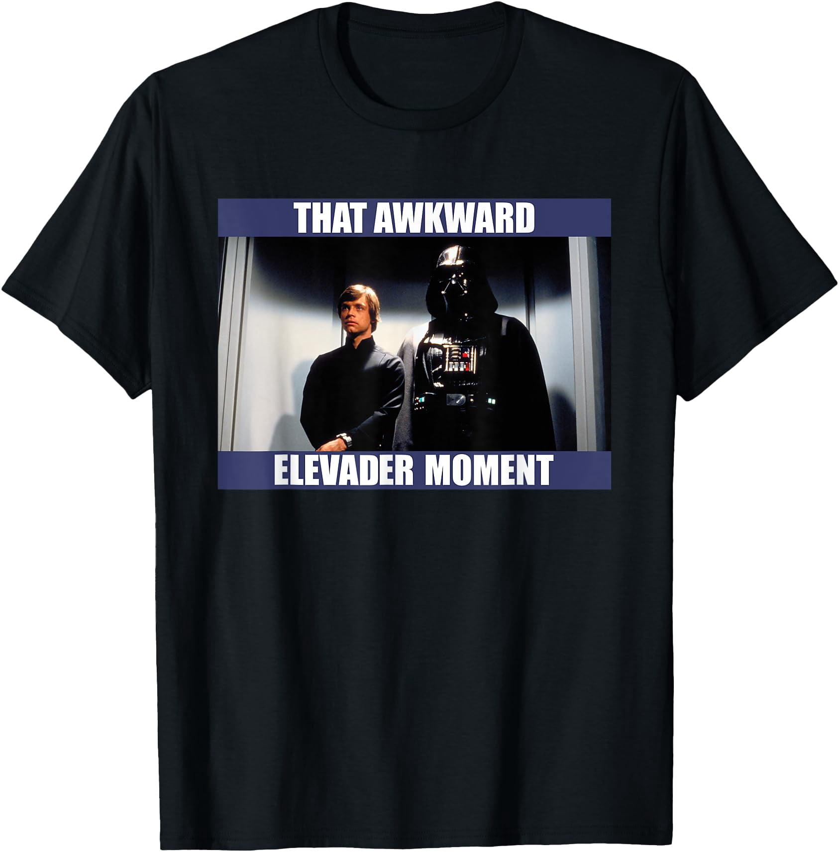 Star Wars That Awkward Elevader Moment Funny Meme T-Shirt - Walmart.com