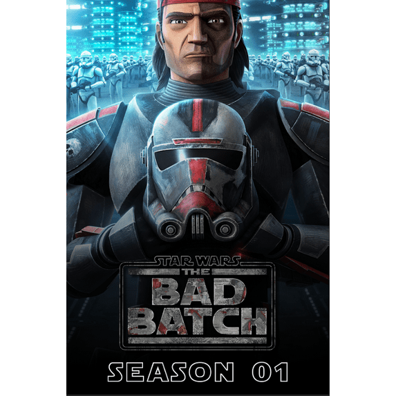 Star Wars The Bad Batch 2021 Season 1 Poster 24x36 - Animated Sci-Fi ...