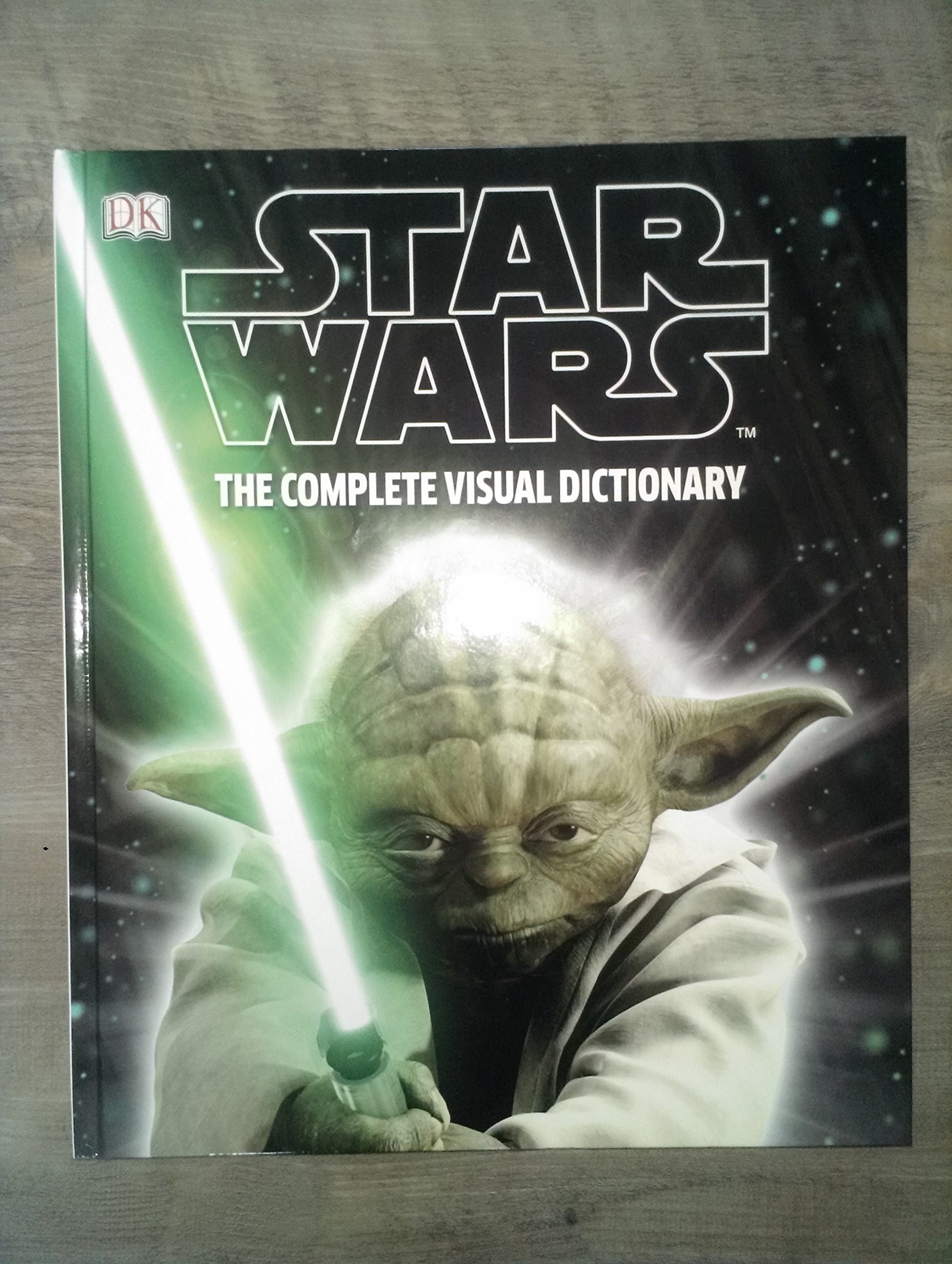 Star Wars: The Complete Visual Dictionary - Dorling, Kindersley ...