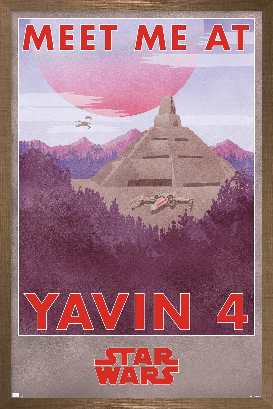 Star Wars: Yavin 4 - Meet Me At Yavin 4 Wall Poster, 14.725" x 22.375 ...