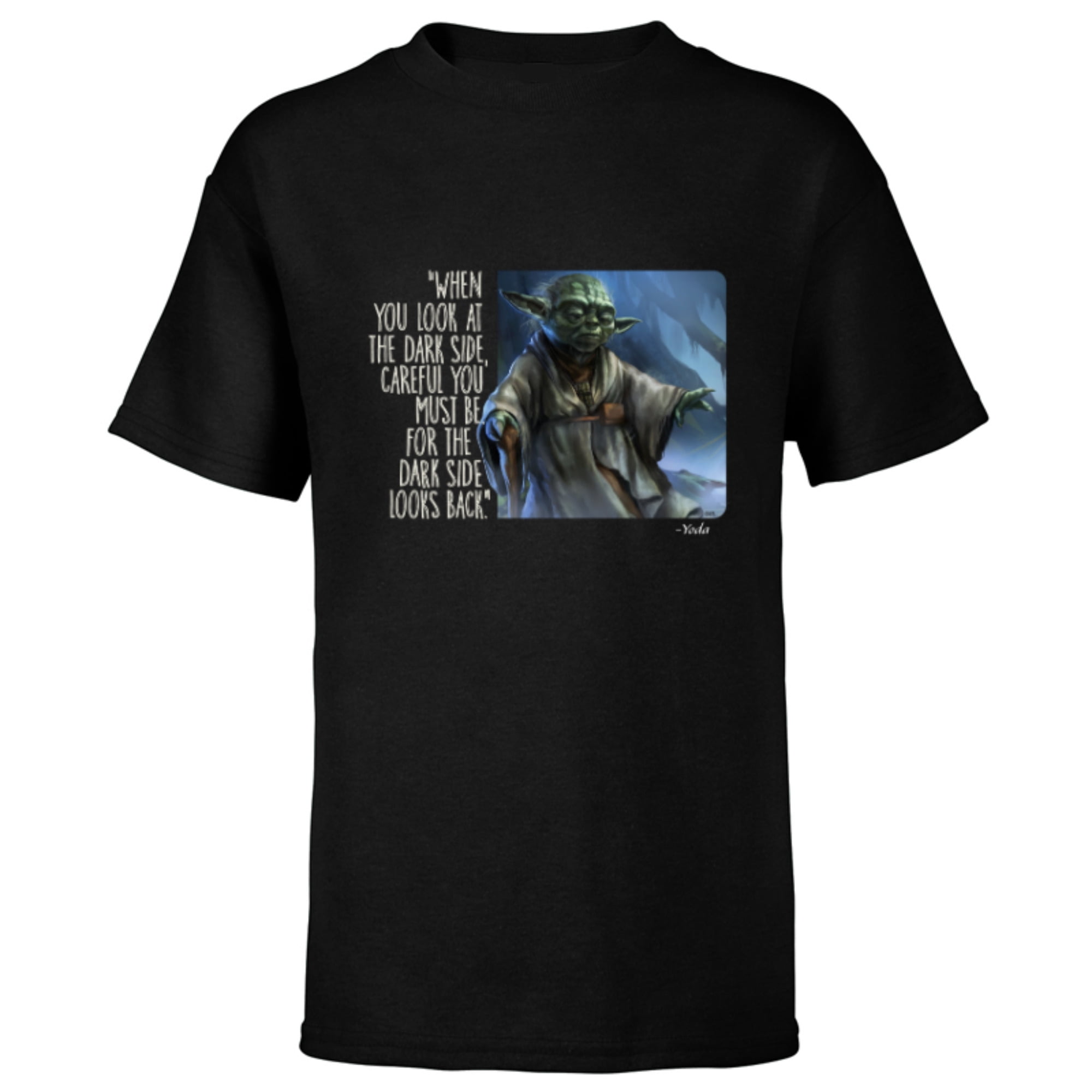 Star Wars Yoda Quote When You Look at the Dark Side - Short Sleeve T ...