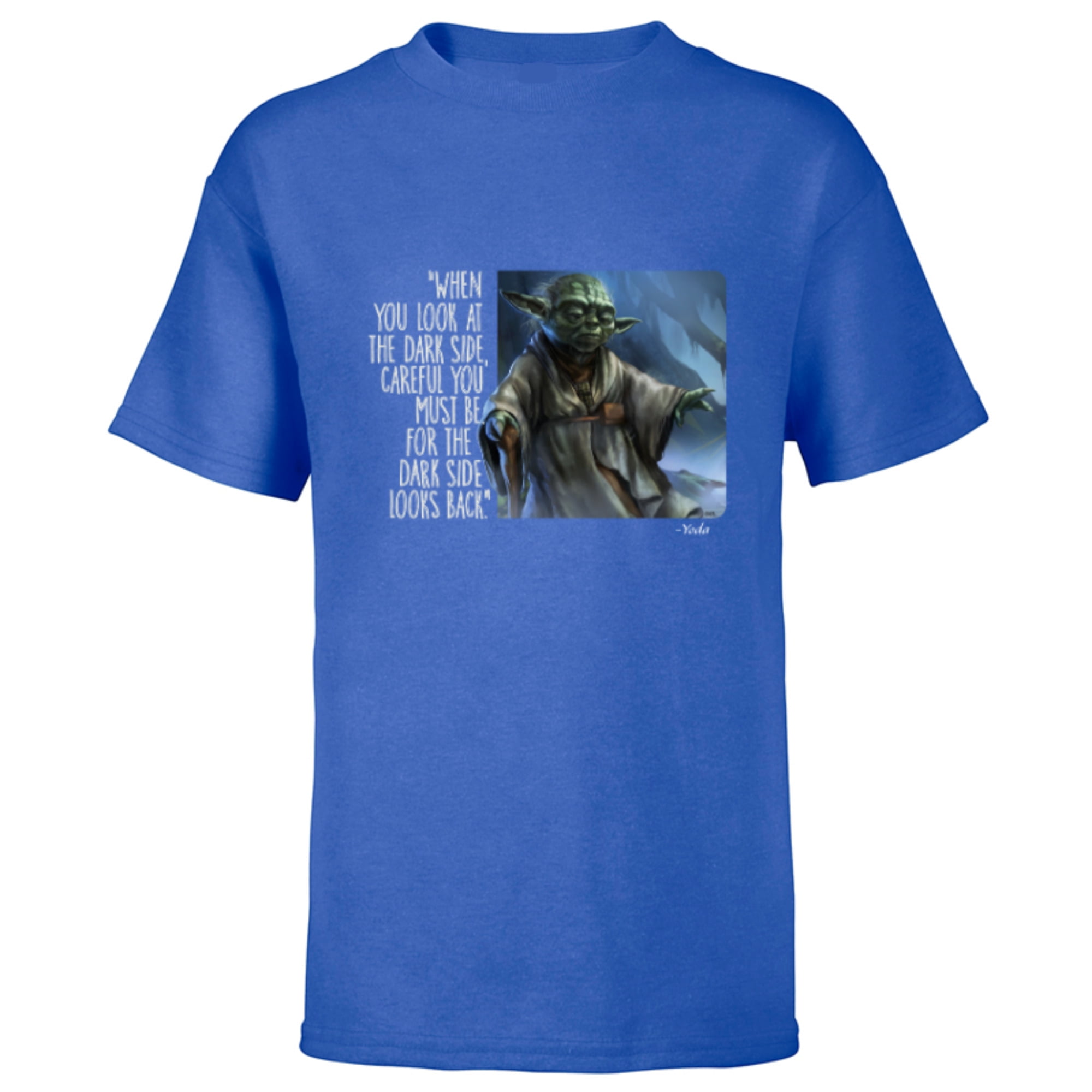 Star Wars Yoda Quote When You Look at the Dark Side - Short Sleeve T ...