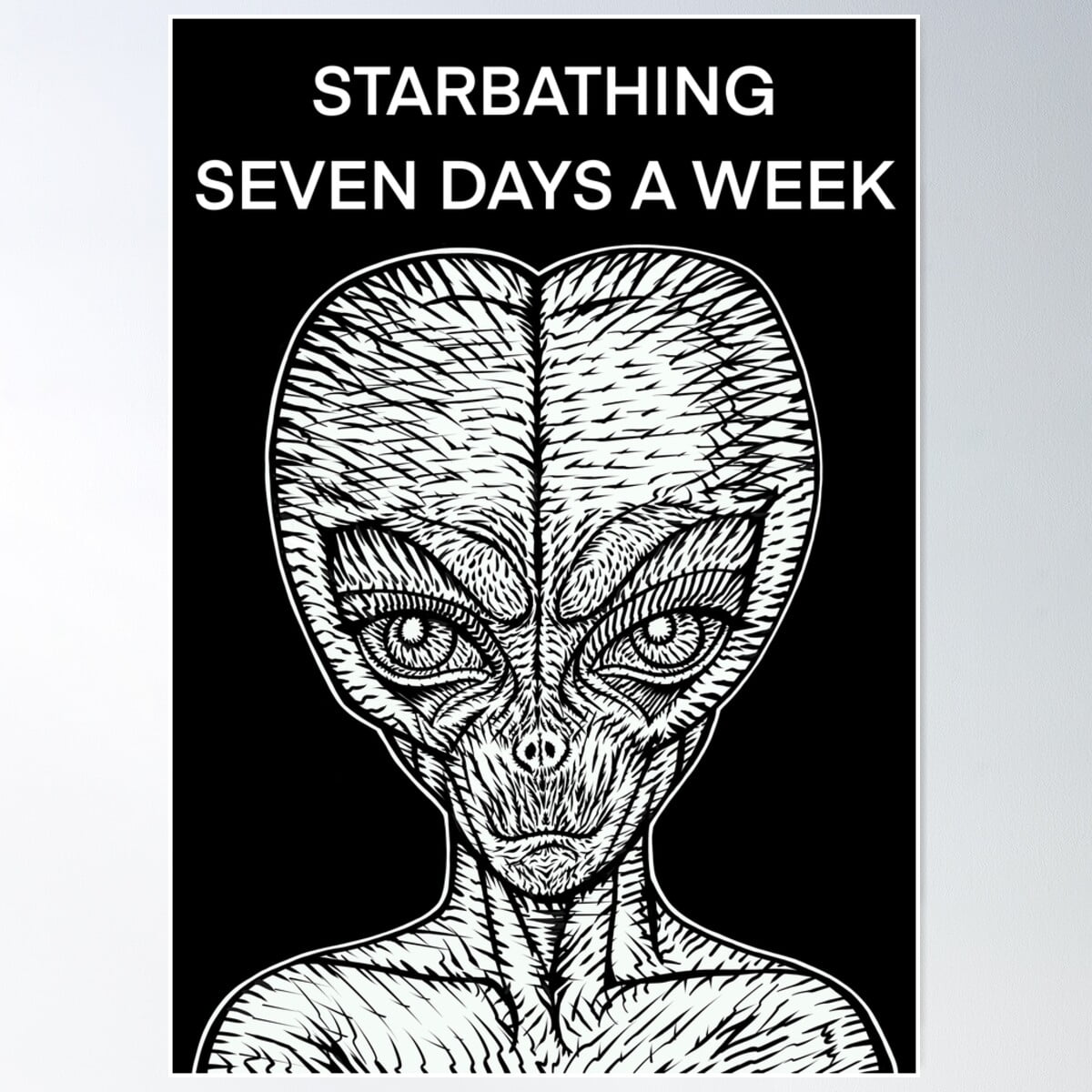 Starbathing Seven Days A Week - The Alien Words .10 Poster Wall Art ...