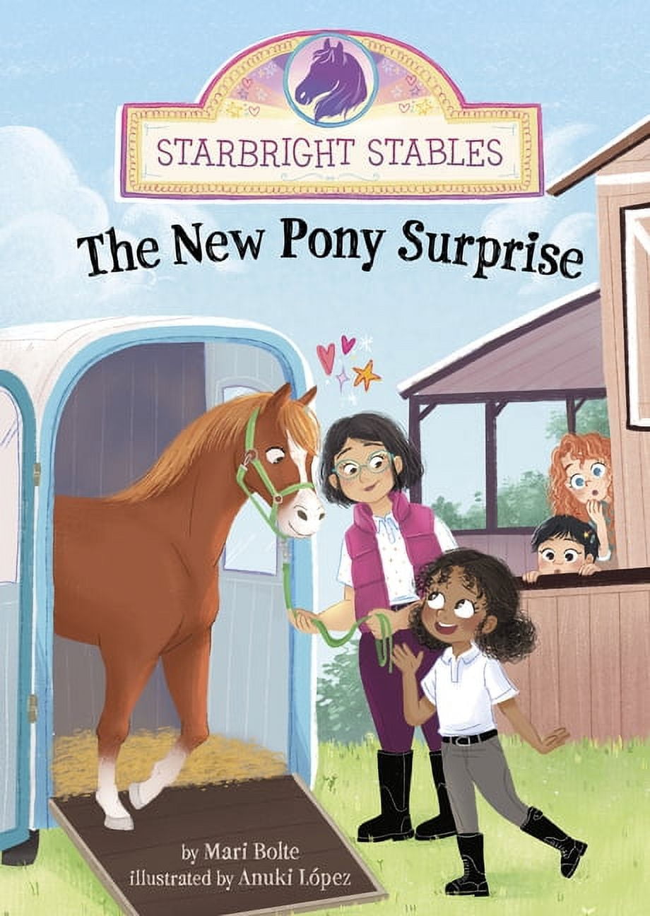 Starbright Stables: The New Pony Surprise (Paperback) - Walmart.com
