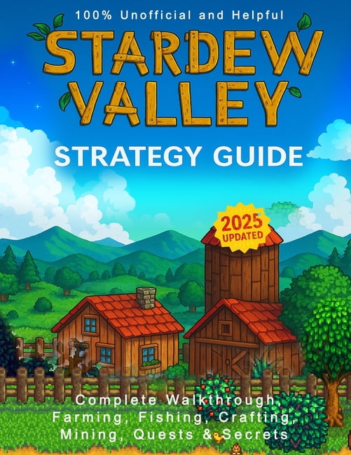 Stardew Valley: 2025 Updated Strategy Guide - Complete Walkthrough ...