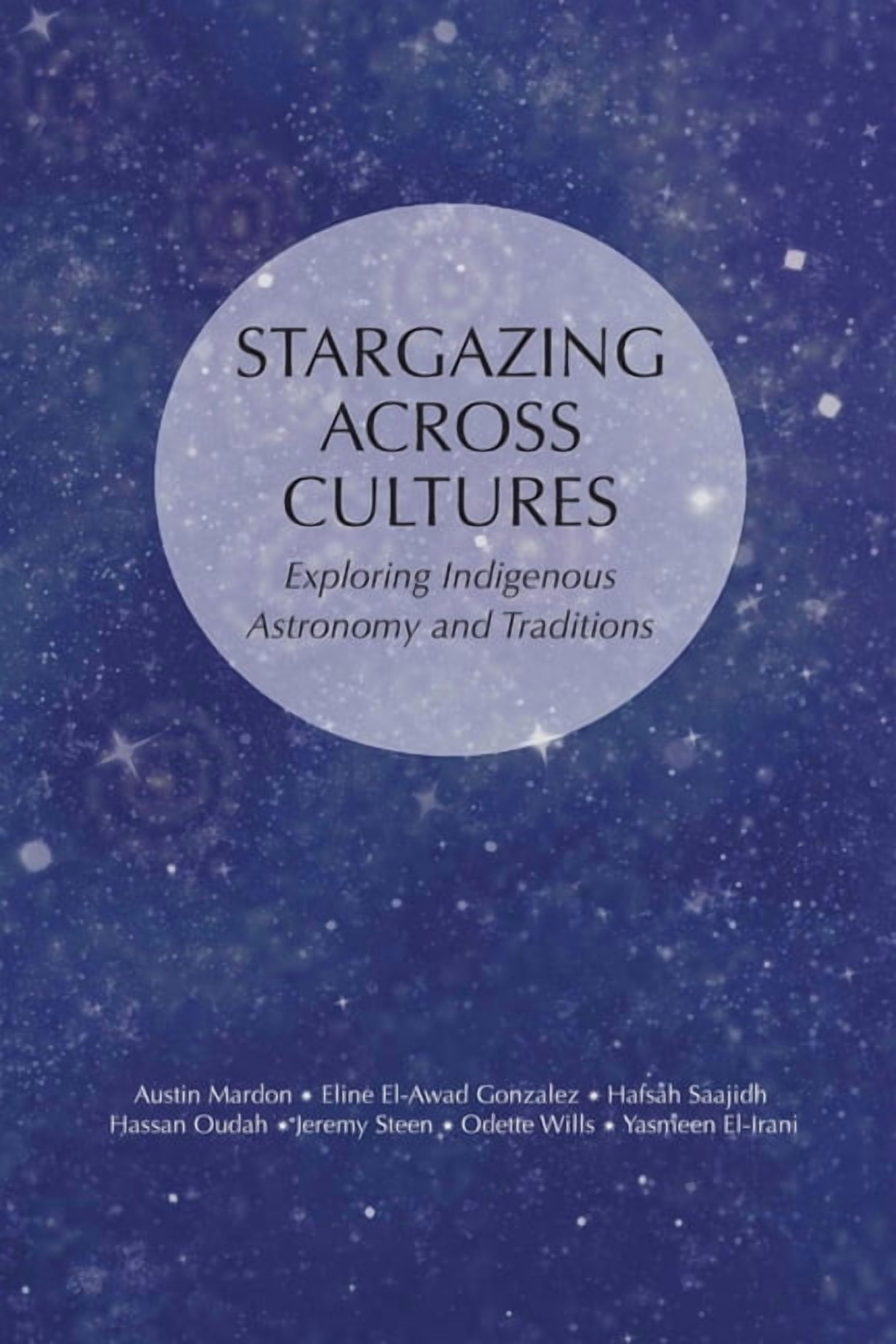 Stargazing Across Cultures: Exploring Indigenous Astronomy and ...
