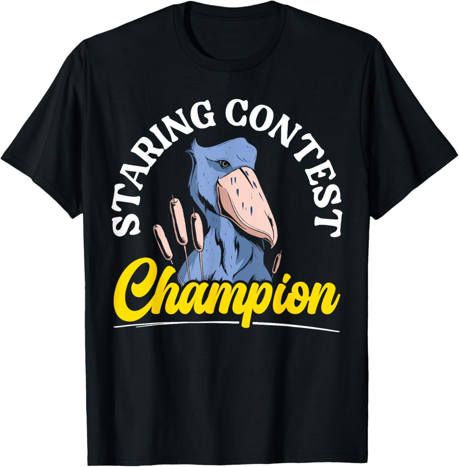 Staring Contest Champion Shoebill Stork Bird Whalehead T-ShirtMen and ...