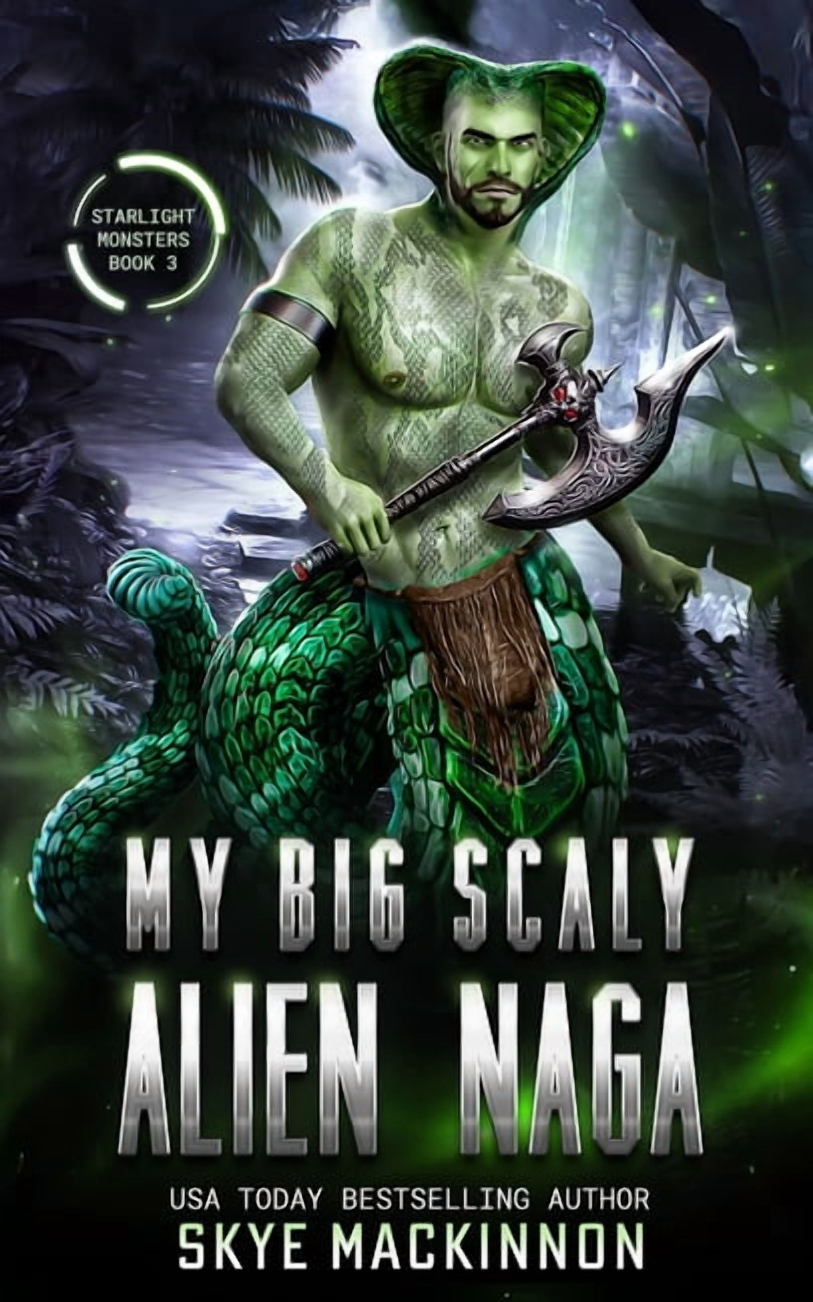 Starlight Monsters My Big Scaly Alien Naga, Book 3, (Paperback ...