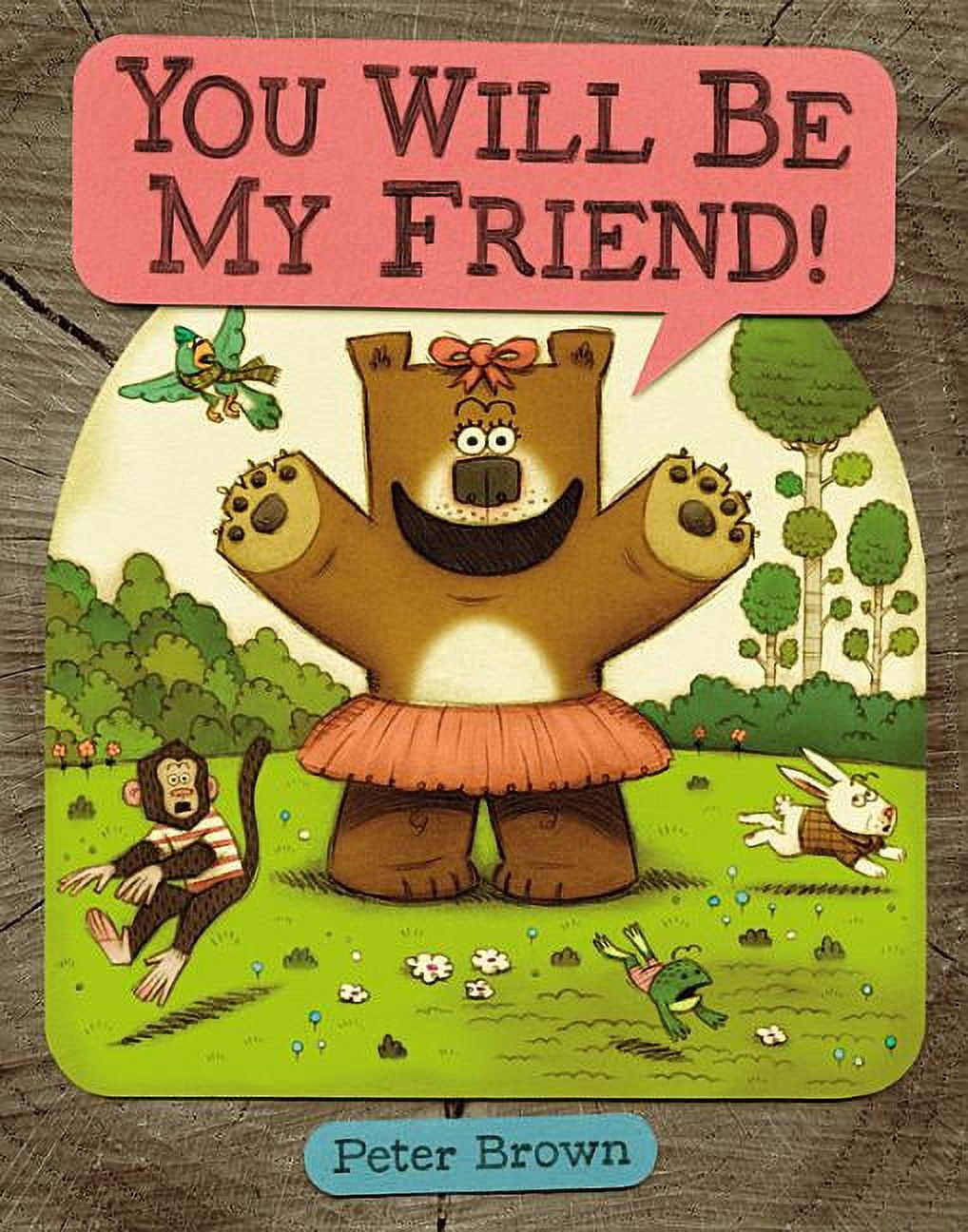 Starring Lucille Beatrice Bear You Will Be My Friend!, Book 2 ...