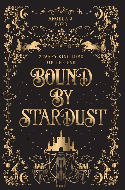 Starry Kingdoms of the Fae: Bound by Stardust : A Dark Fantasy Romance ...