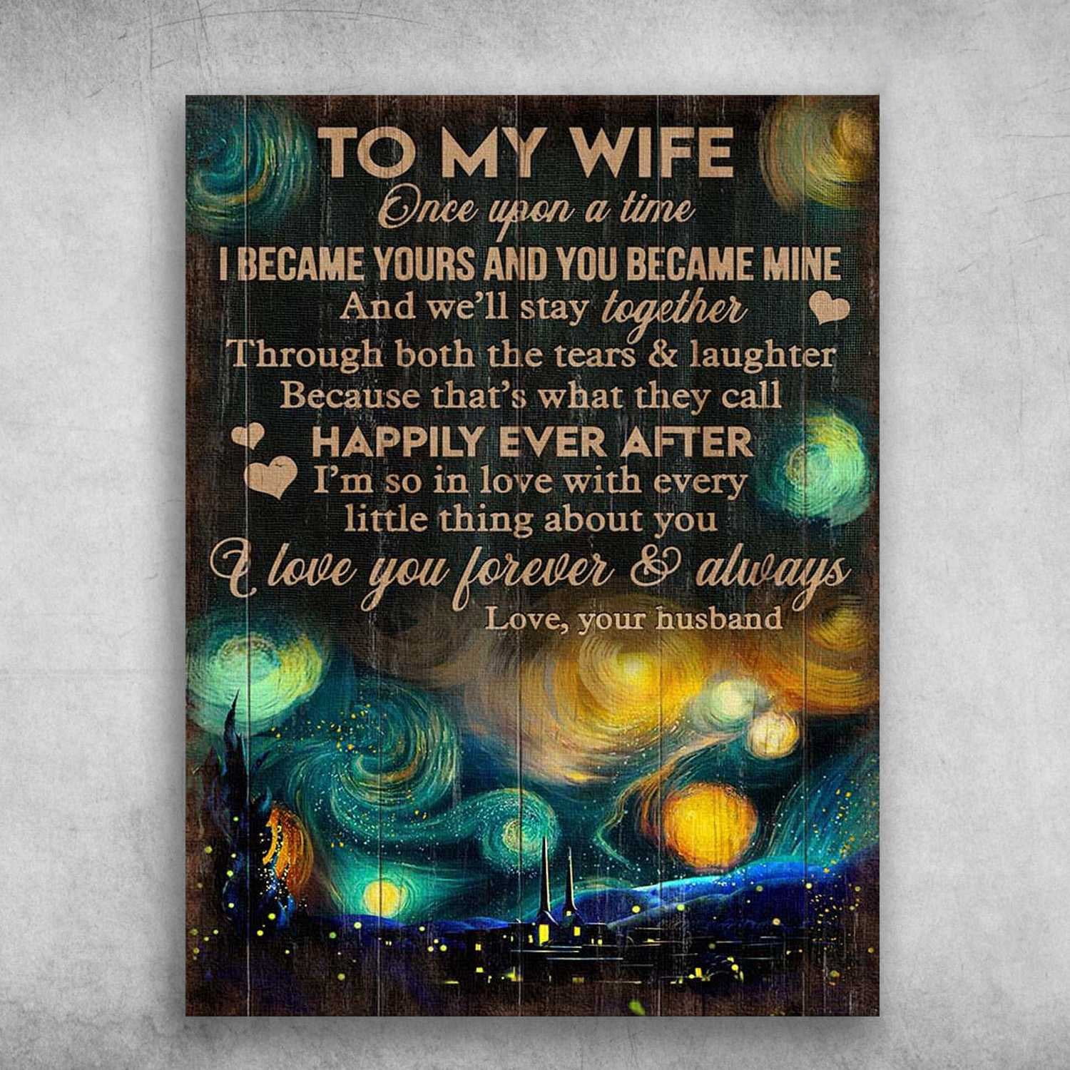 Starry Night, Gift For Your Wife - To My Wife, Once Upon A Time, I ...