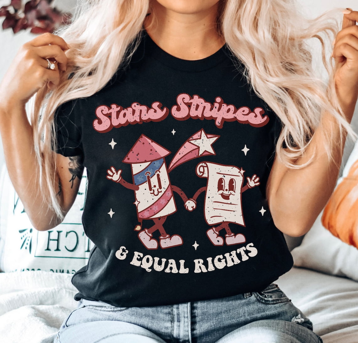 Stars Stripes & Equal Rights Shirt, 4th Of July Retro Liberal Tee ...
