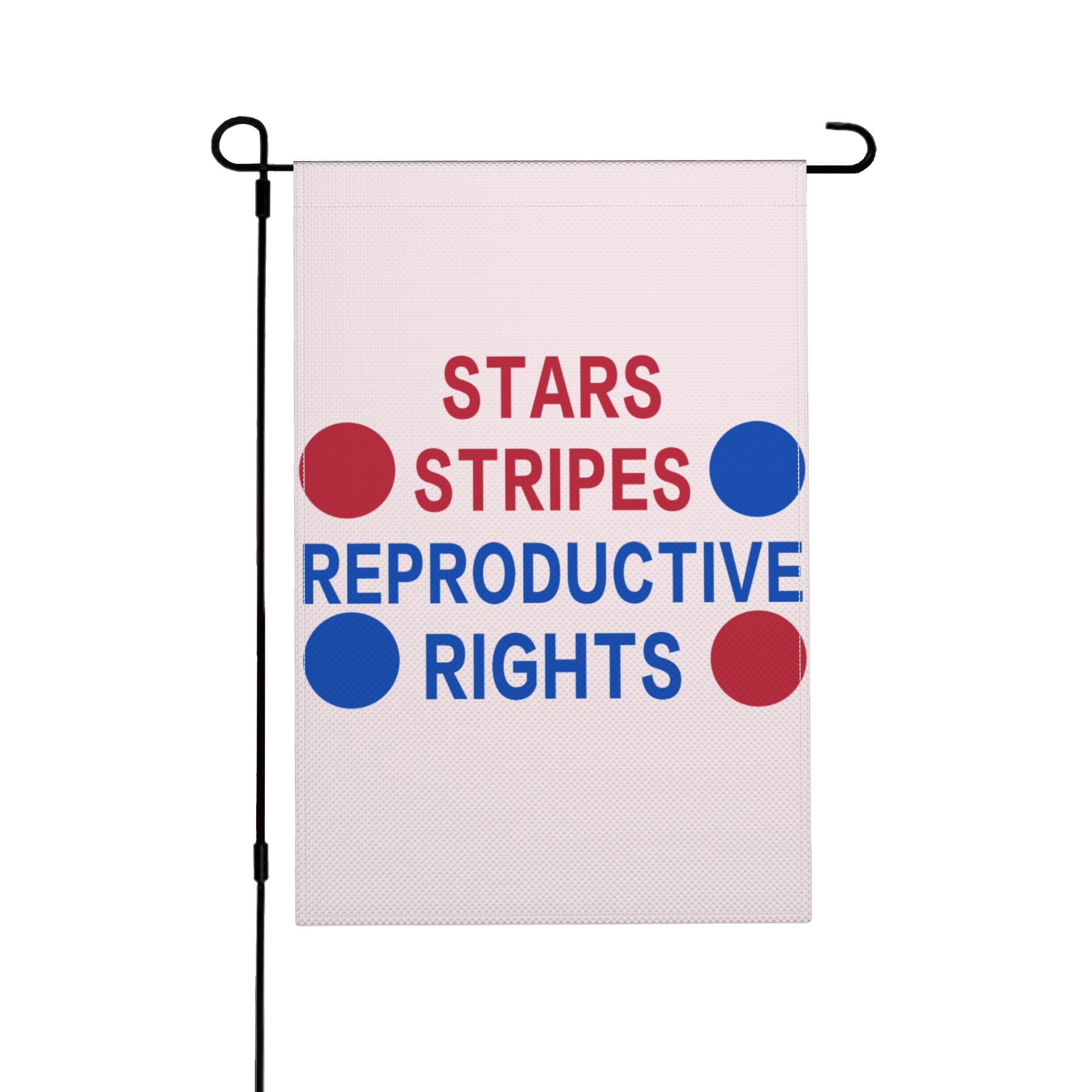 Stars Stripes Reproductive Rights Patriotic 4th Of July Garden Flag 18 ...