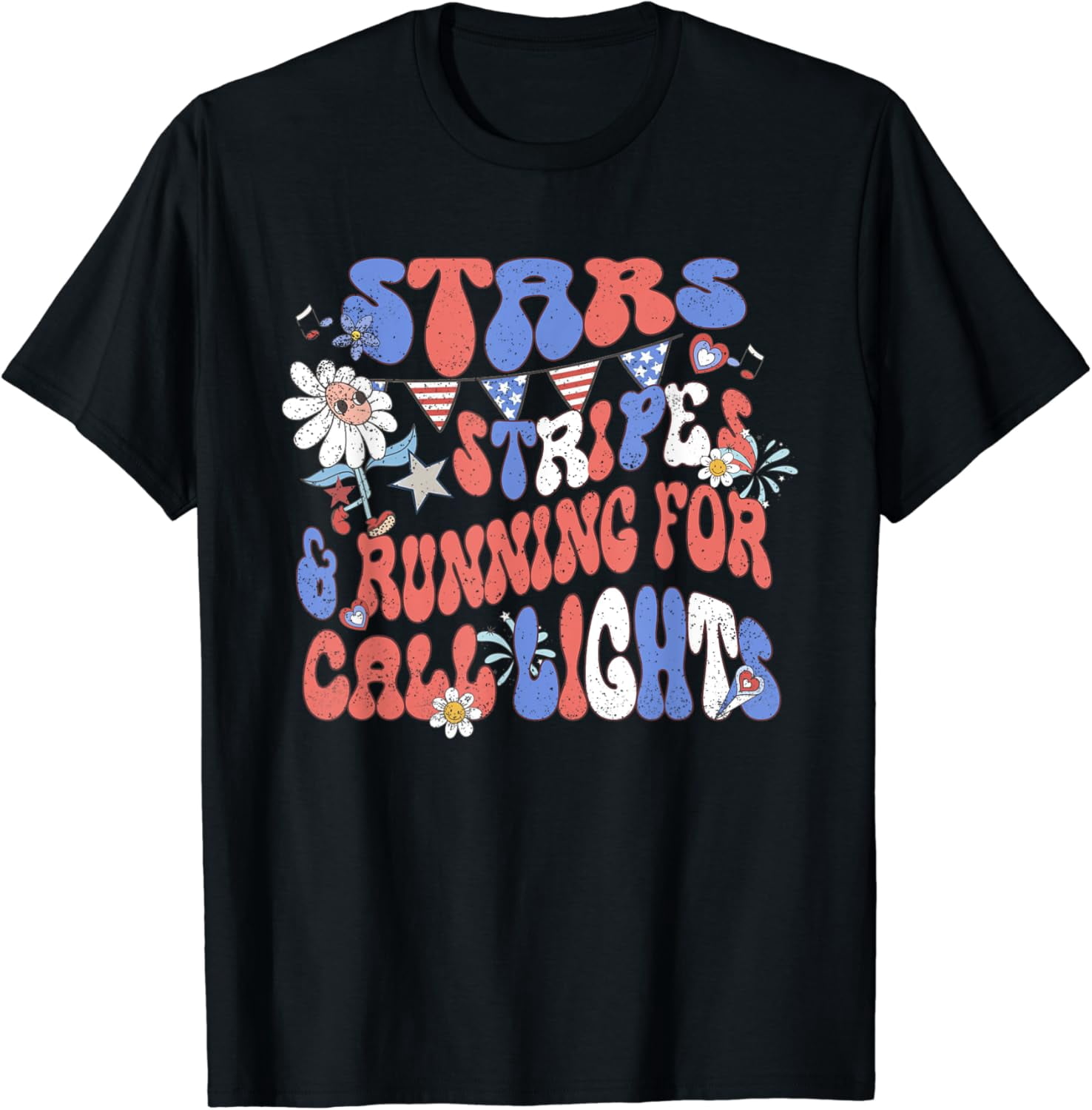 Stars and Stripes Running for Call Lights 4th of July Nurse T-Shirt ...