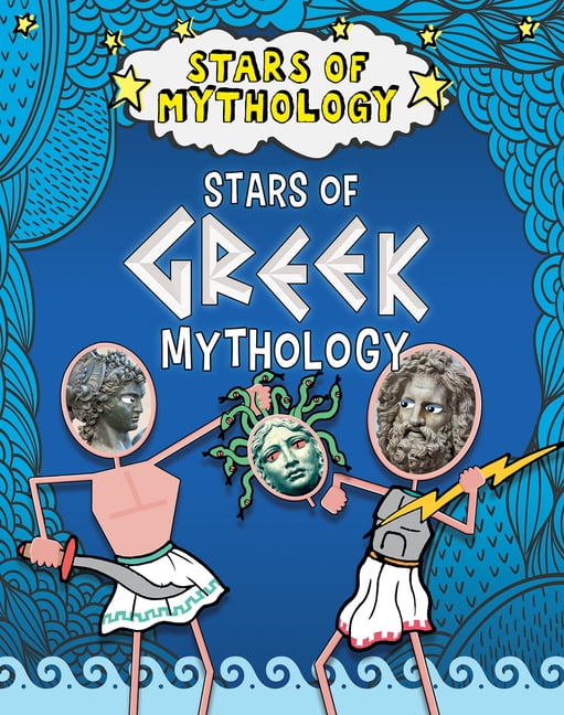 Stars of Mythology Stars of Greek Mythology, (Paperback) - Walmart.com