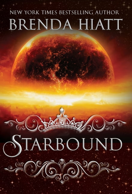 Starstruck Starbound: A Starstruck Novel, Book 3, (Hardcover) - Walmart.com