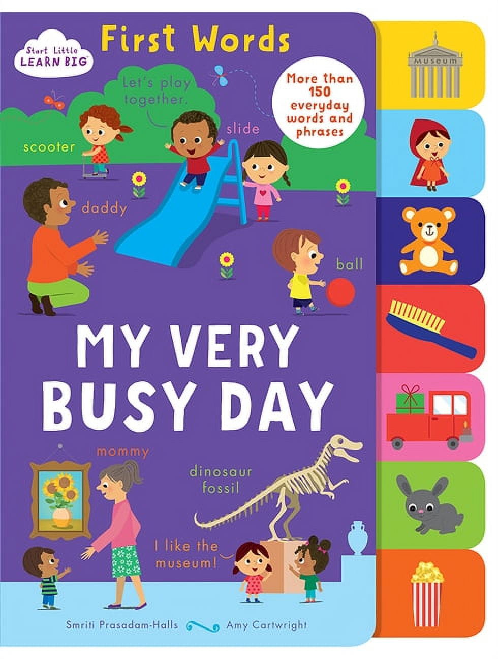 Start Little, Learn Big Children's First Words Board Book: My Very Busy ...