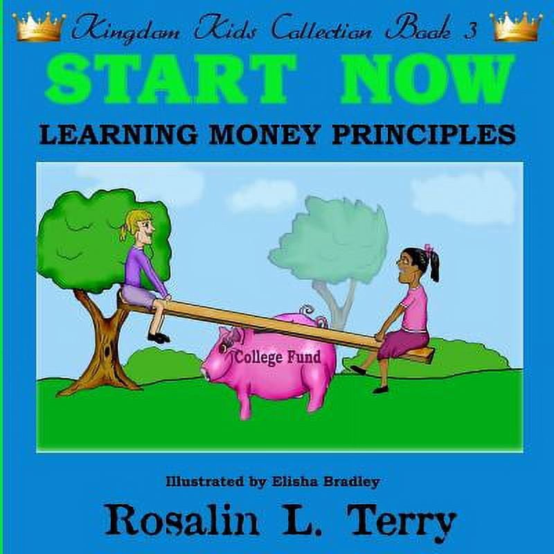 Start Now : Learning Money Principles - Walmart.com