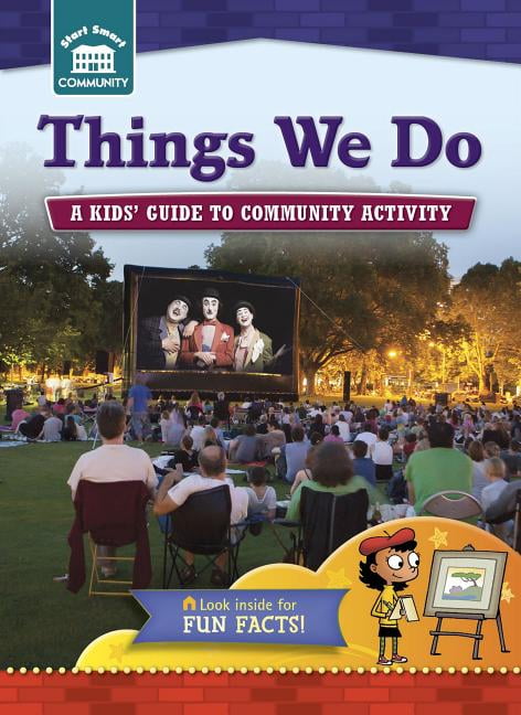 Start Smart (TM) -- Community: Things We Do: A Kids' Guide to Community ...