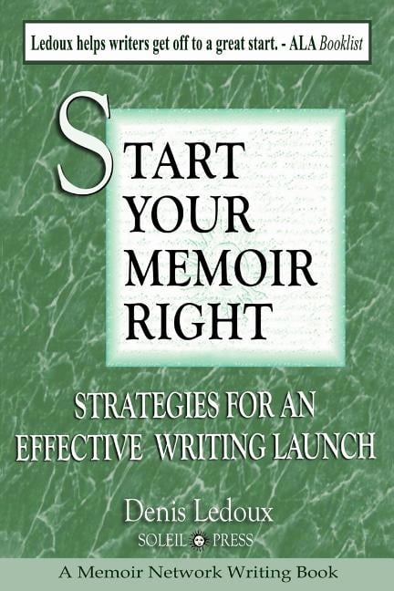 Basic Books for Memoir Writers Start Your Memoir Right: Strategies for ...