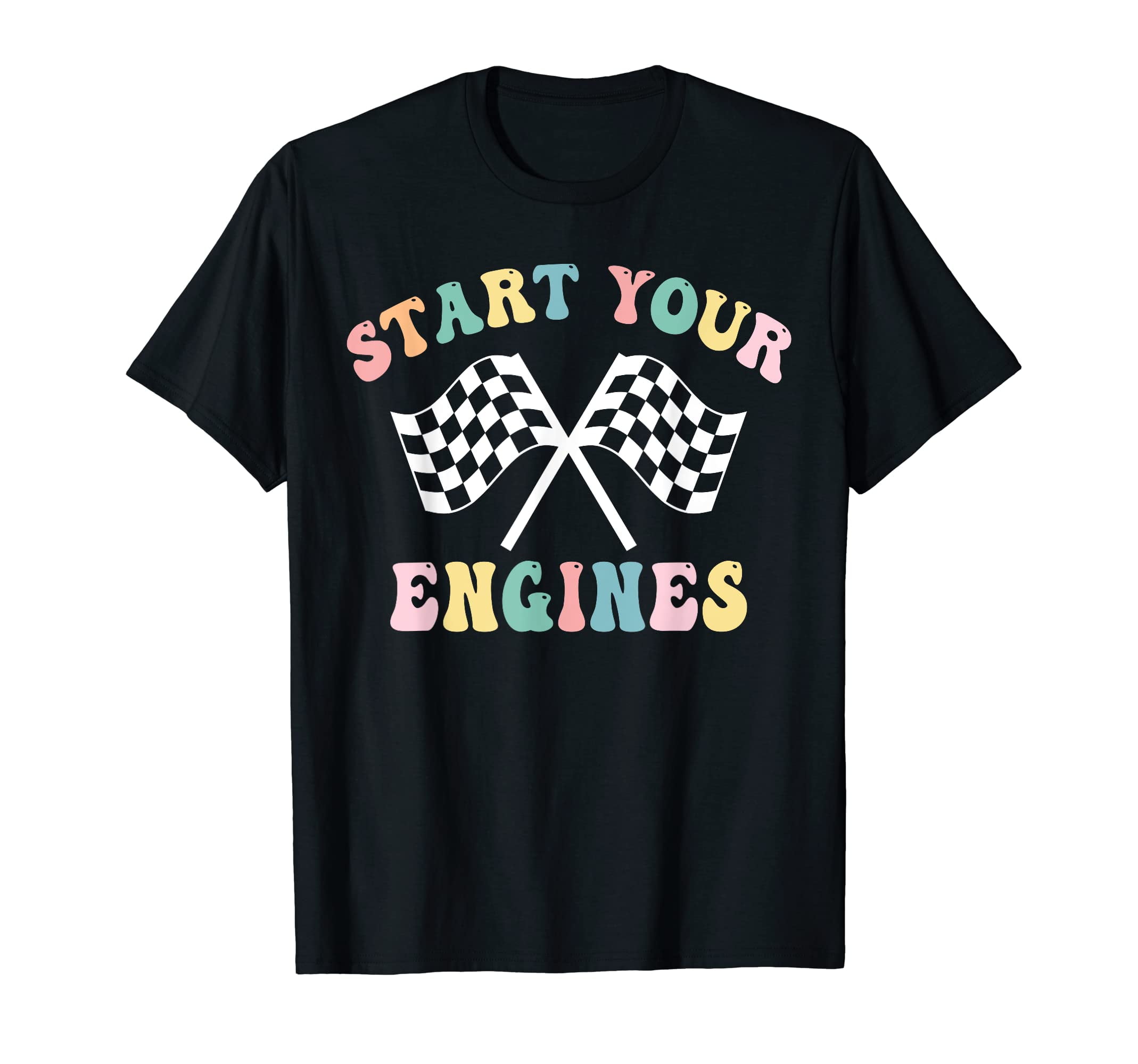 Start your engines Groovy checkered flag Retro Racing T-Shirt - Walmart.com