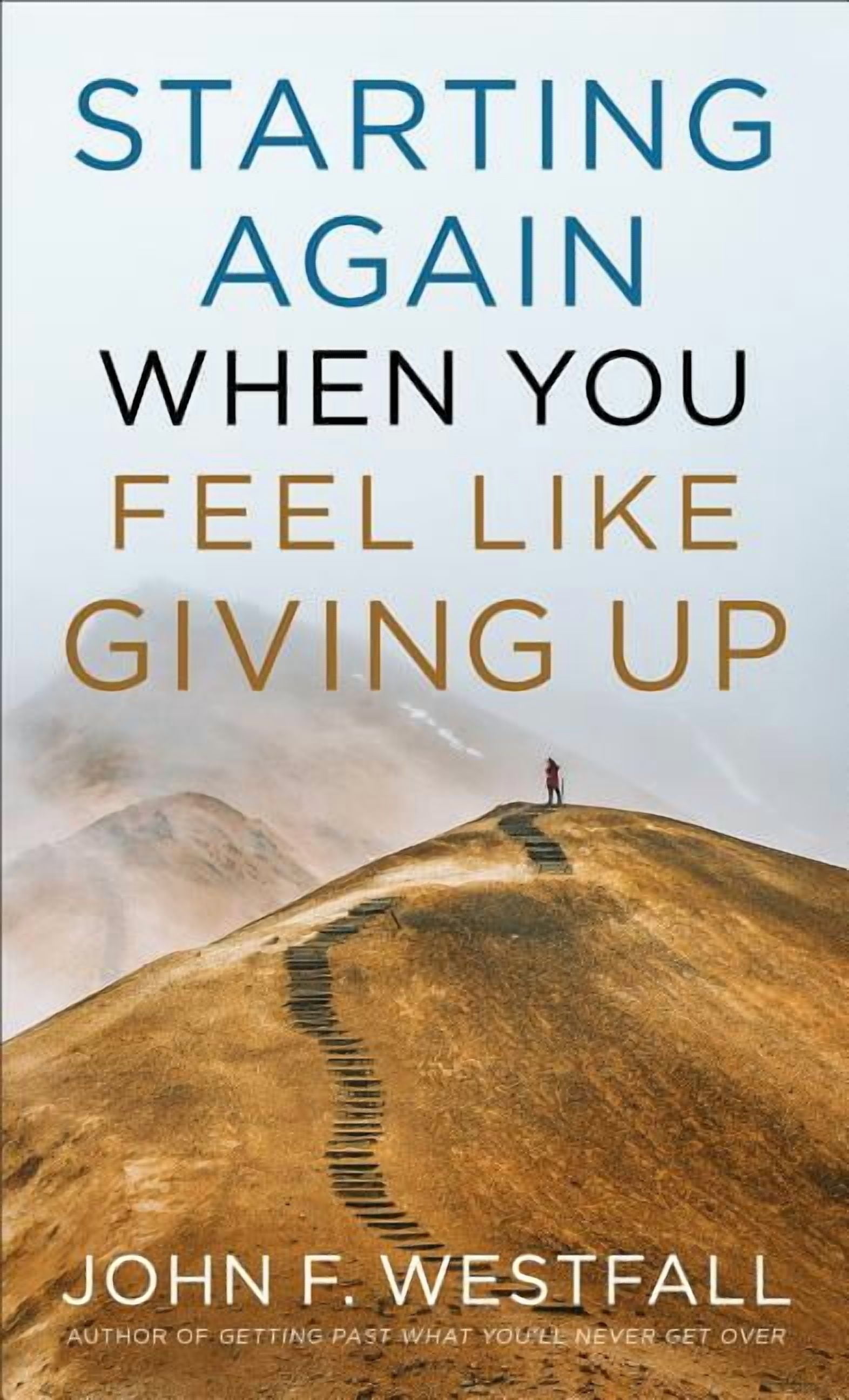 Starting Again When You Feel Like Giving Up - Walmart Business Supplies