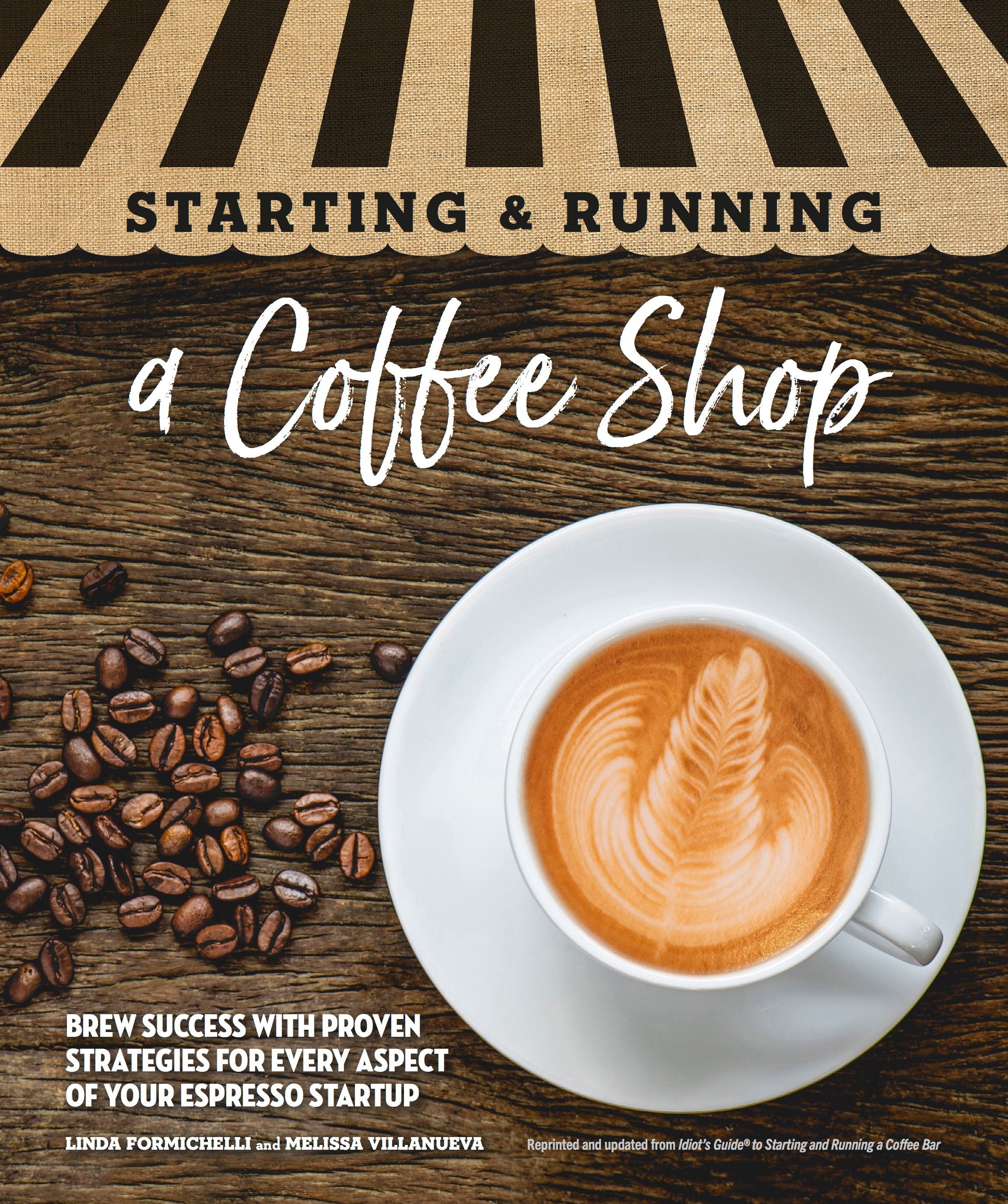 Starting & Running a Coffee Shop: Brew Success with Proven Strategies ...