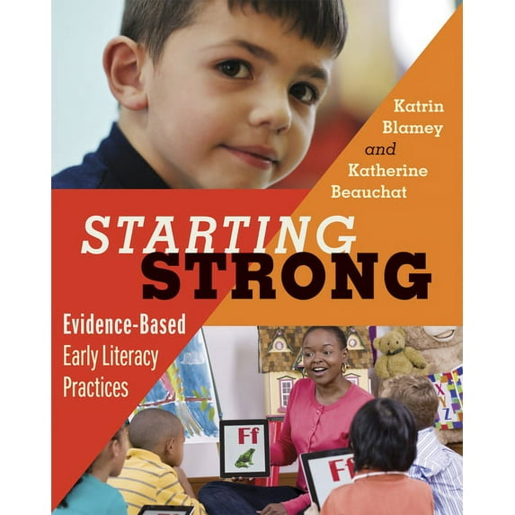 Starting Strong: Evidence-Based Early Literacy Practices (Paperback ...