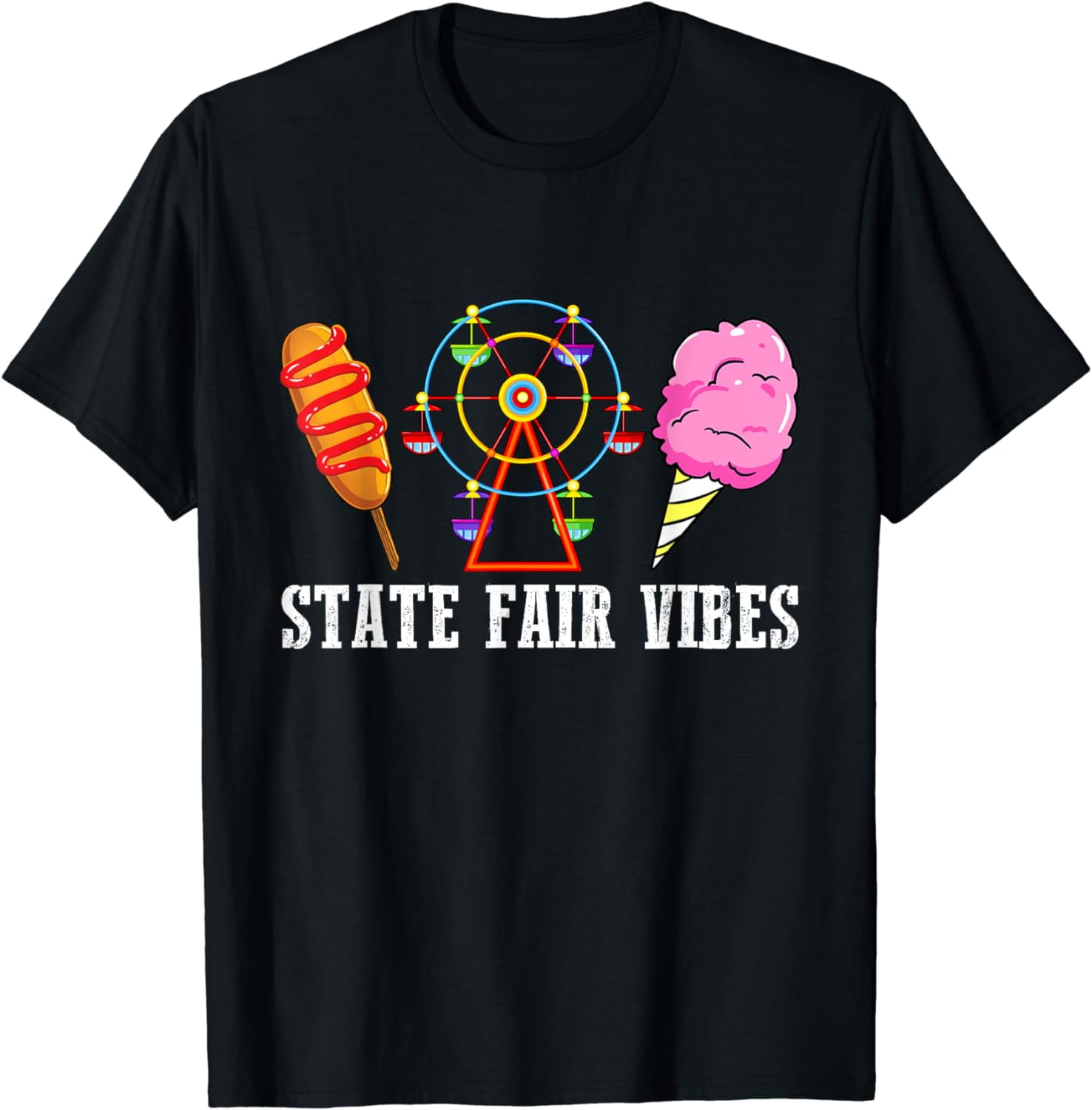 State Fair Vibes Ferris Wheel Cotton Candy And Corn Dog T-Shirt ...