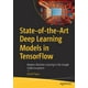 State-Of-The-Art Deep Learning Models in Tensorflow : Modern Machine ...