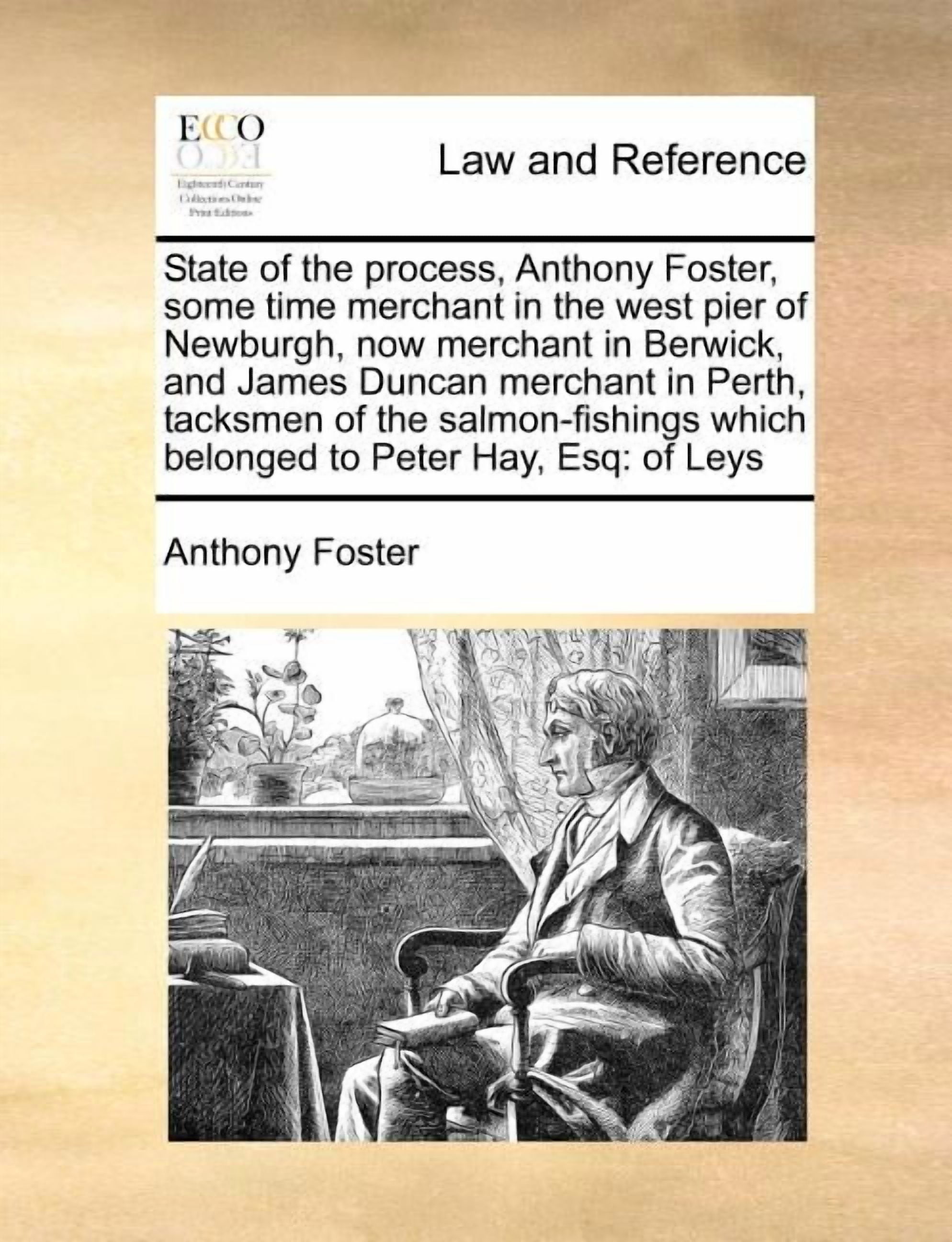State of the Process, Anthony Foster, Some Time Merchant in the West ...