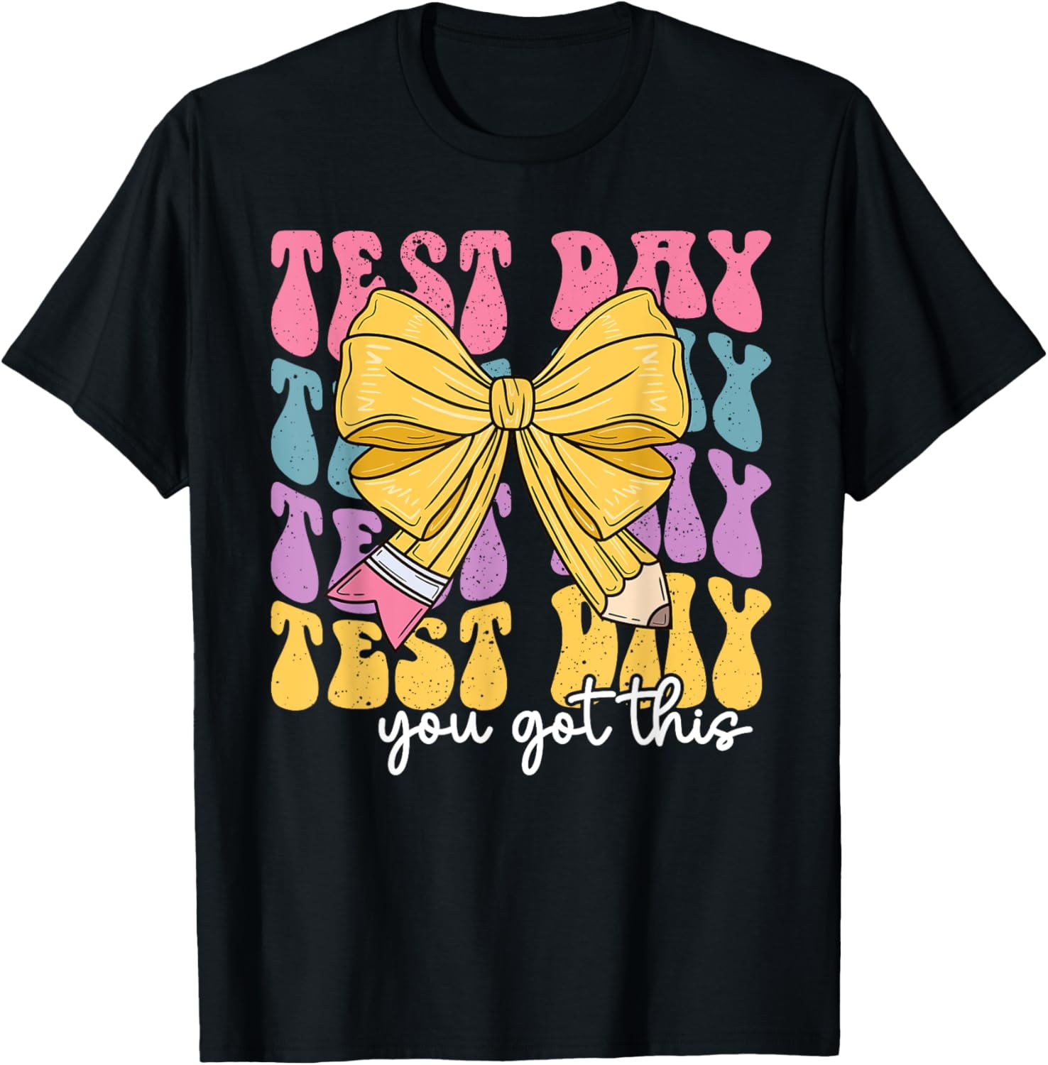 State Testing Day Staar Test Day Motivational Tees - Walmart.com